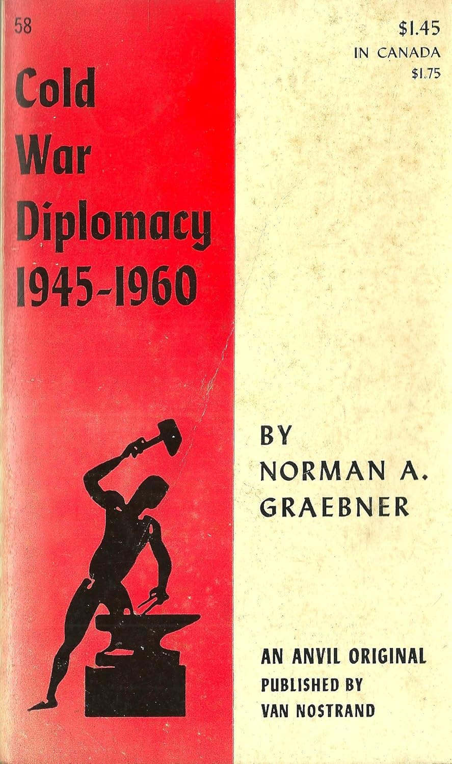 Cold War Diplomacy: American Foreign Policy, 1945-1960.: Graebner ...