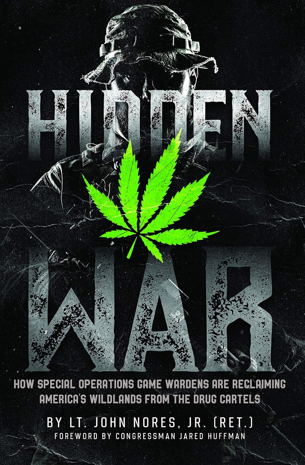Hidden War: How Special Operations Game Wardens Are Reclaiming America ...