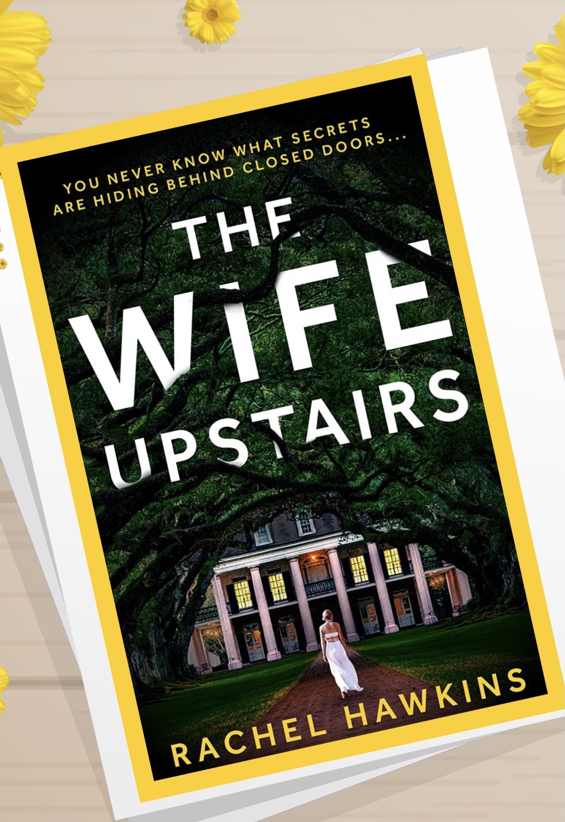 The Wife Upstairs: An addictive psychological crime thriller with a twist - a New York Times ...