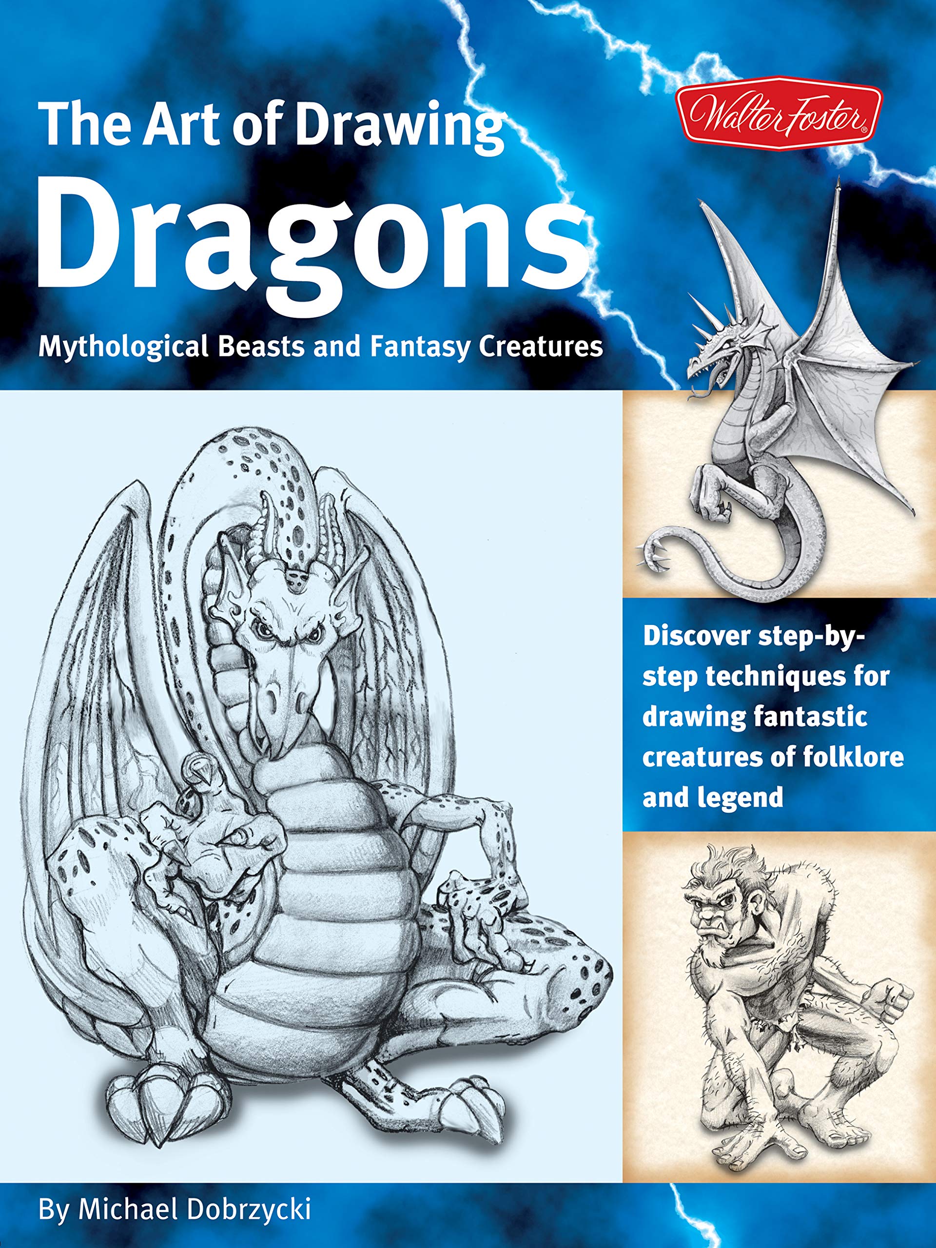 Buy The Art of Drawing Dragons, Mythological Beasts, and Fantasy ...