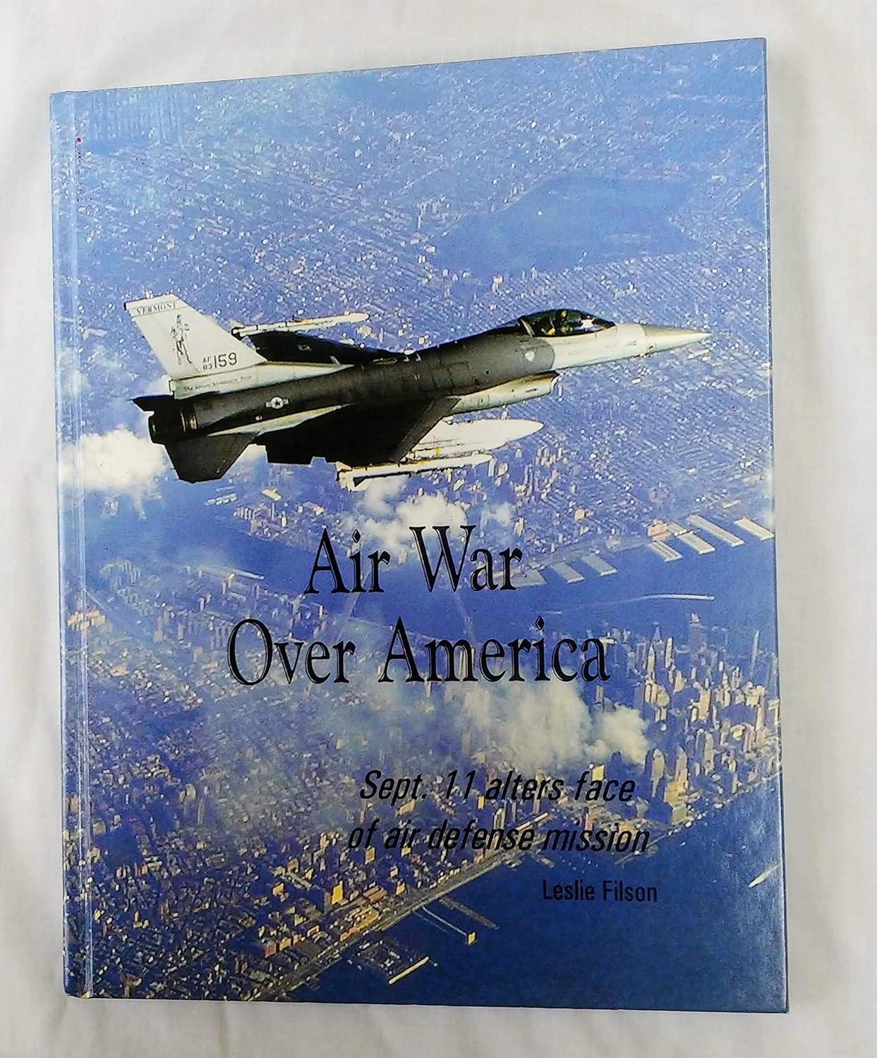 Air War Over America: Sept. 11 Alters Face Of Air Defense Mission ...