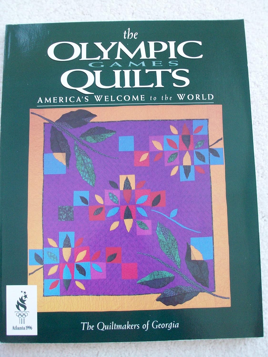 The Olympic Games Quilts: America's Welcome to the World: Quiltmakers ...