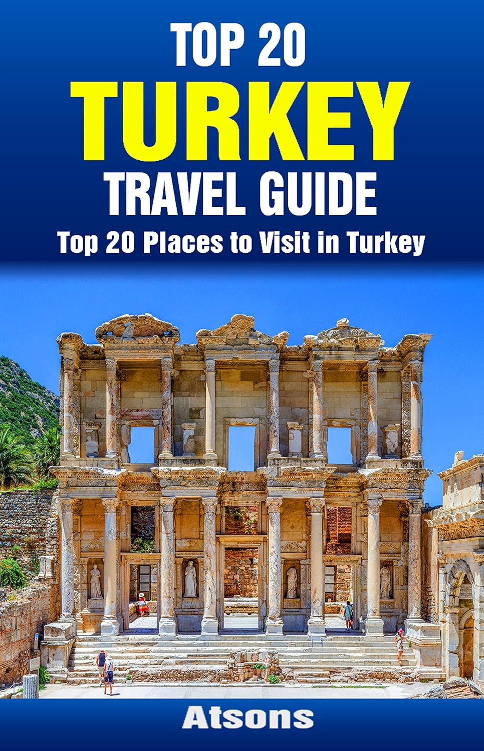 Amazon.com: Top 20 Places to Visit in Turkey - Top 20 Turkey Travel ...