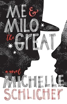 Amazon.com: Me & Milo the Great eBook : Schlicher, Michelle: Kindle Store