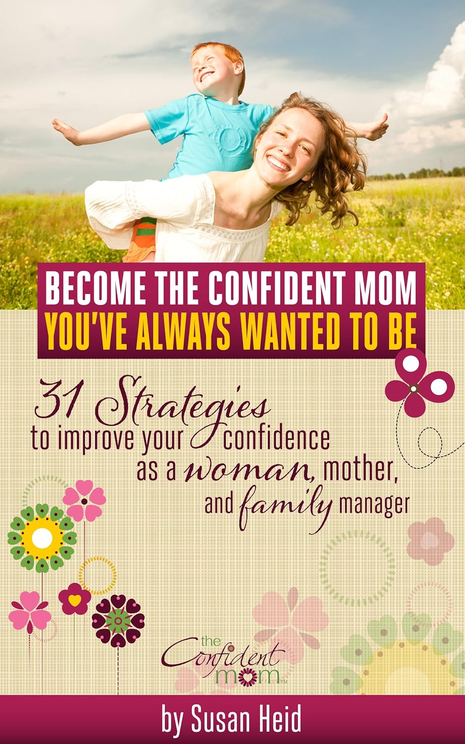 Amazon.com: Become the Confident Mom You’ve Always Wanted to Be - 31 ...