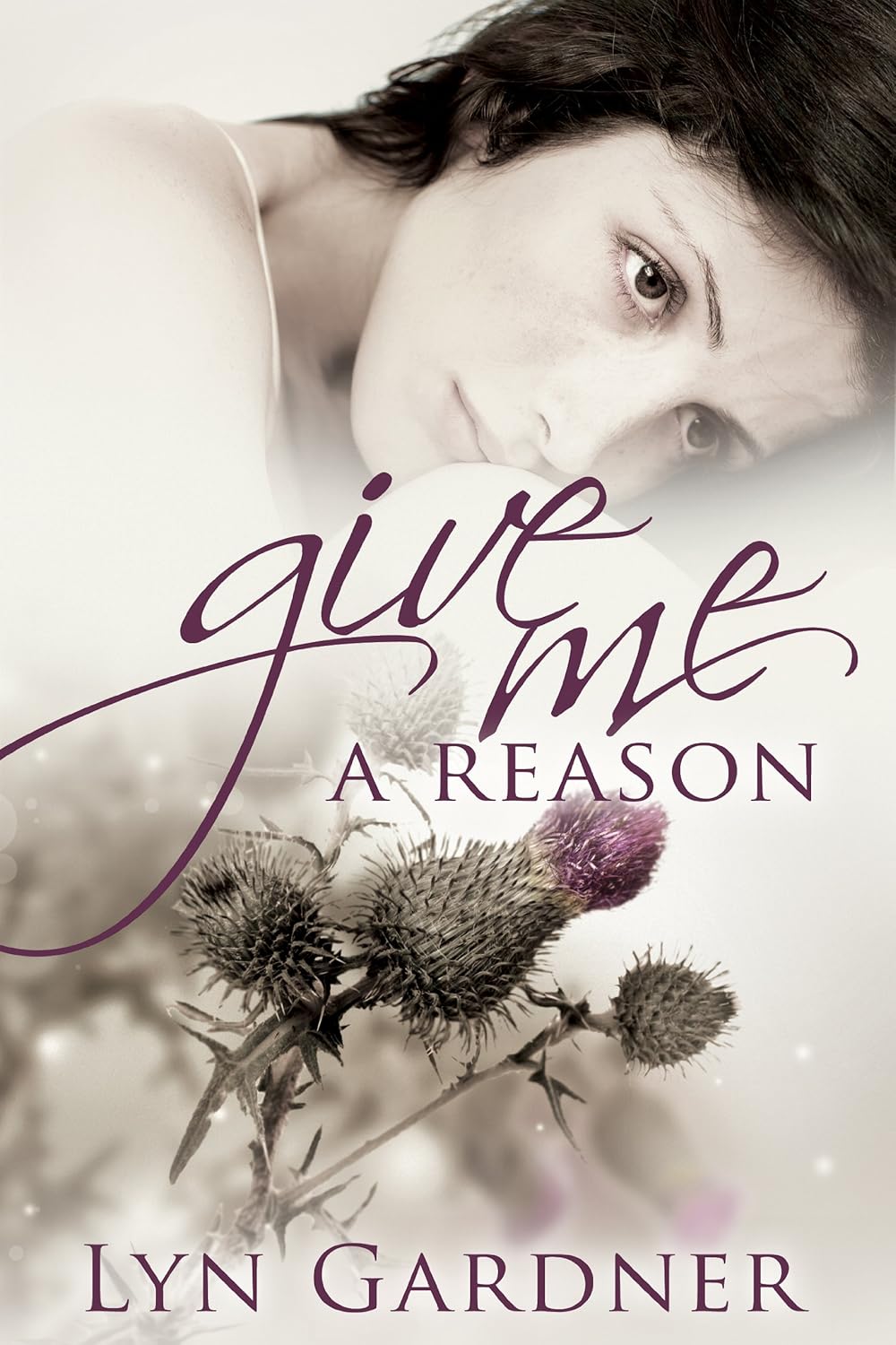 Give Me A Reason eBook : Gardner, Lyn: Amazon.co.uk: Kindle Store
