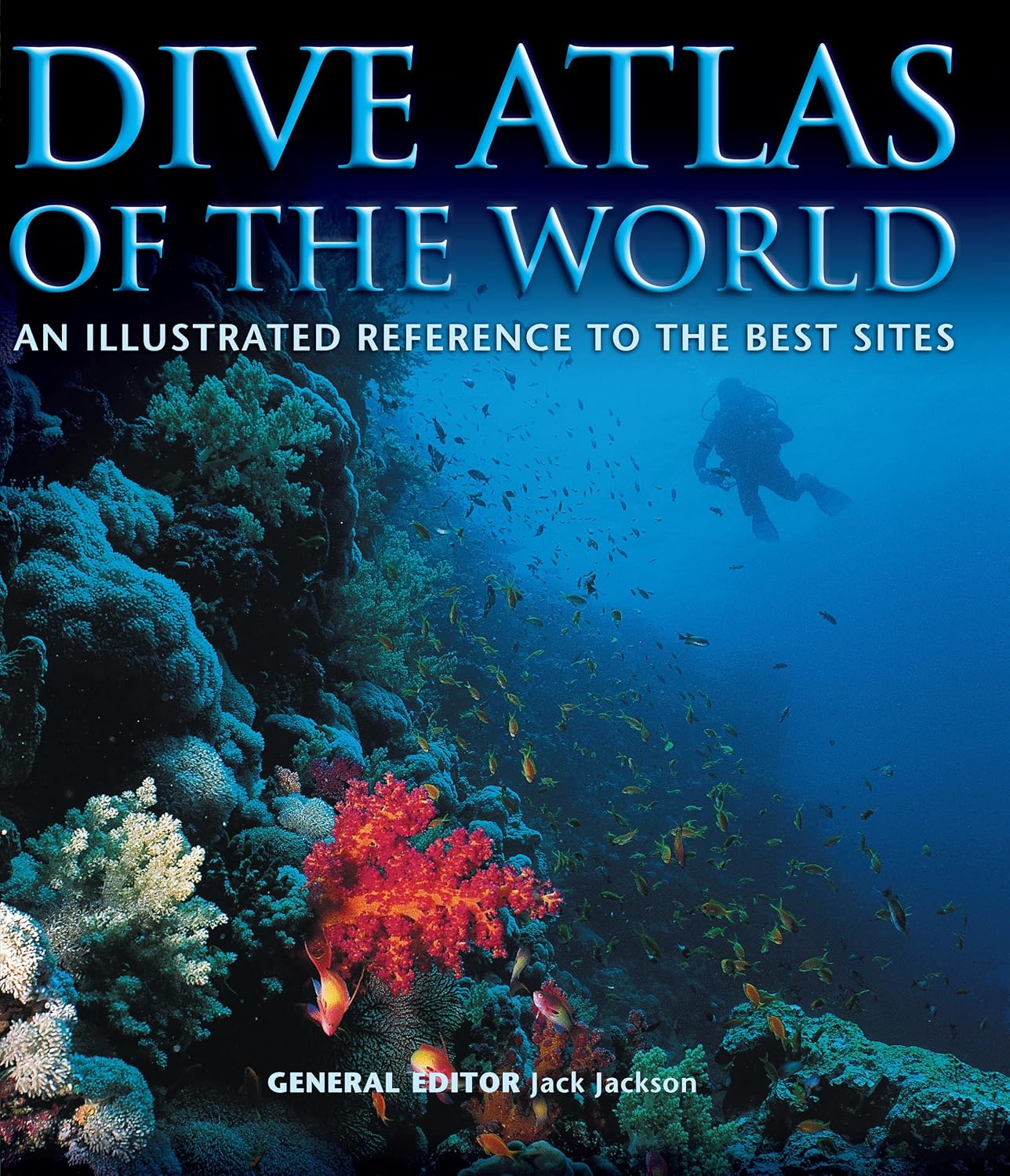 Amazon | Dive Atlas of the World: An Illustrated Reference to the Best ...