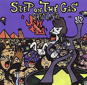 Amazon | STEP ON THE GAS | GASOLINE | J-POP | ミュージック