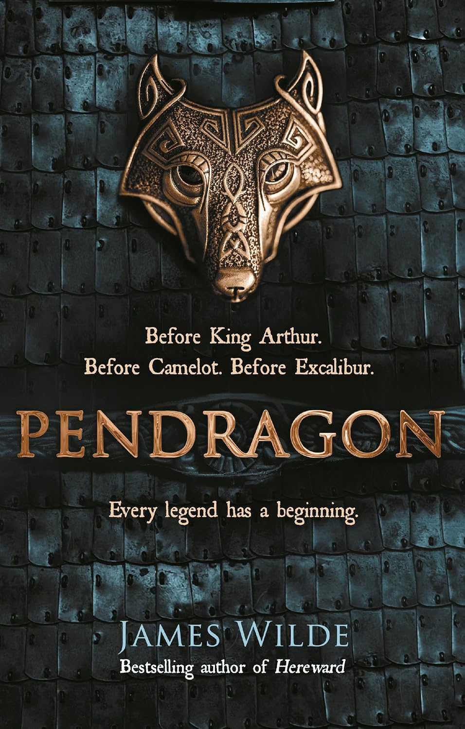 Pendragon: A Novel of the Dark Age (Dark Age 1): Wilde, James ...