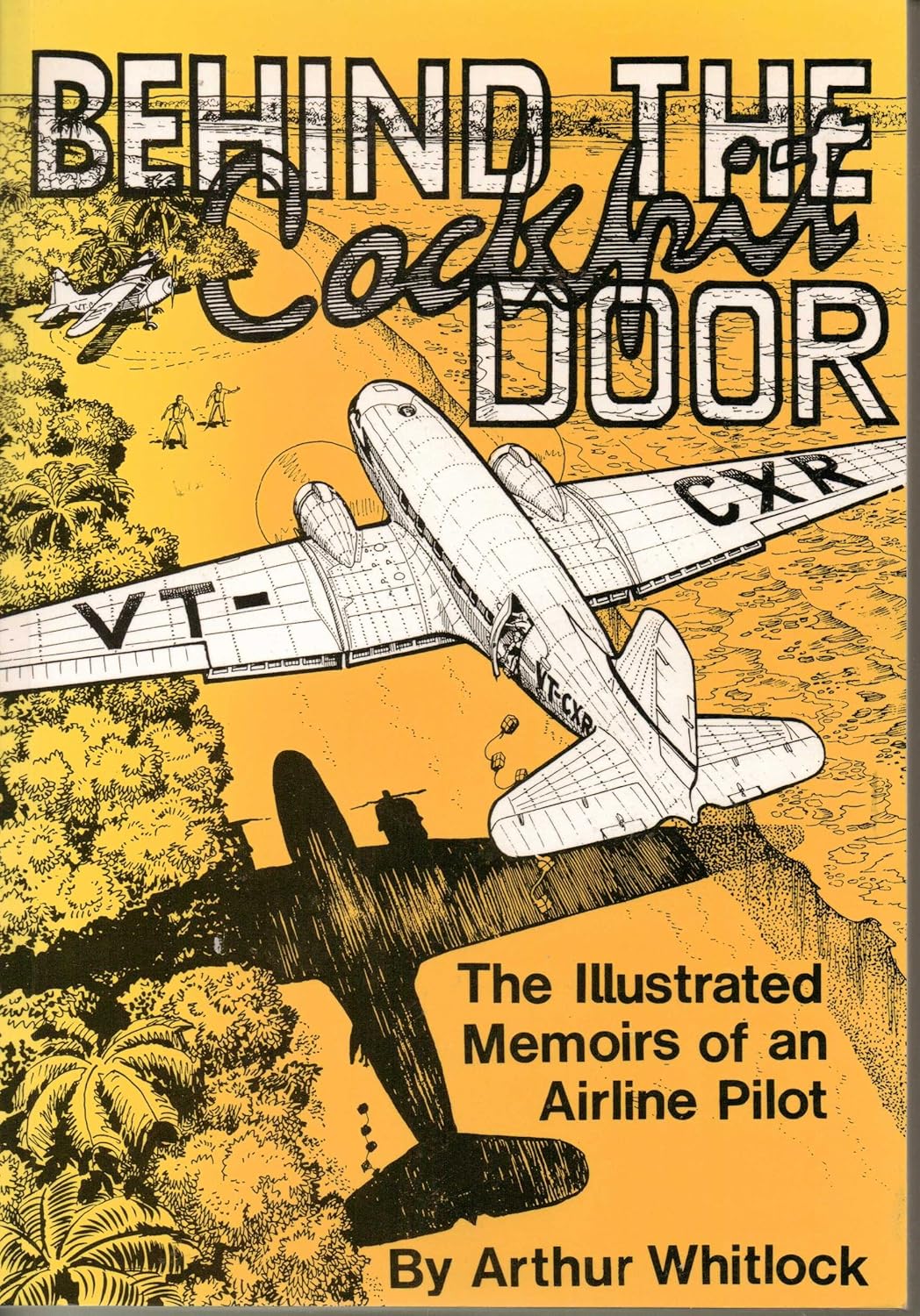 Behind the Cockpit Door: Whitlock, Arthur: 9780863037450: Amazon.com: Books
