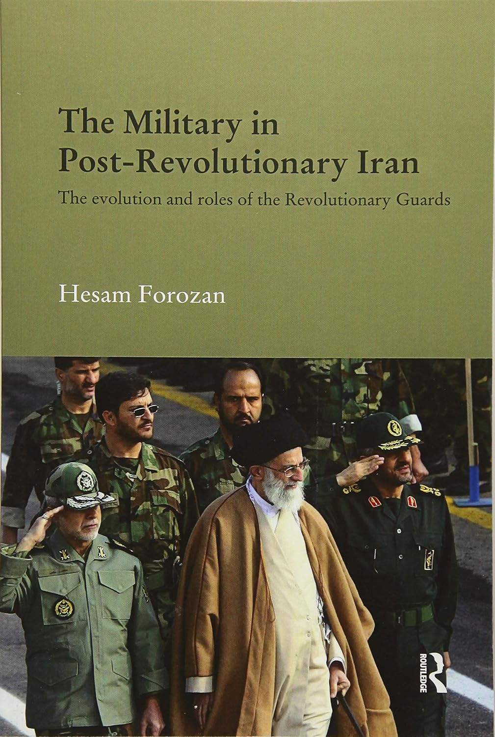 Amazon.com: The Military in Post-Revolutionary Iran (Durham Modern ...