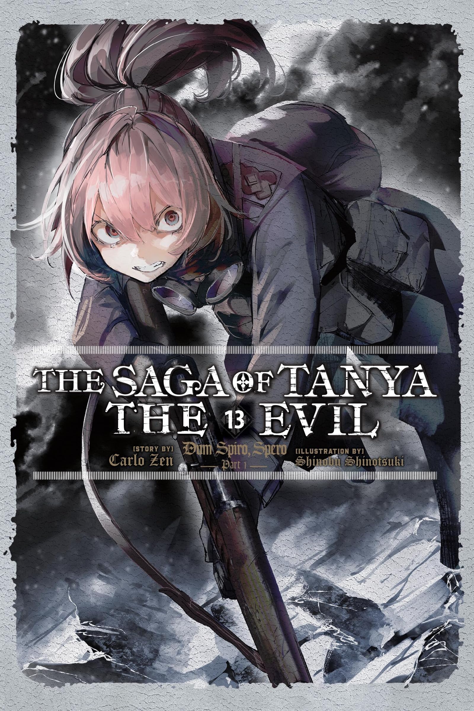 The Saga of Tanya the Evil, Vol. 13 (light novel): Dum Spiro, Spero ...