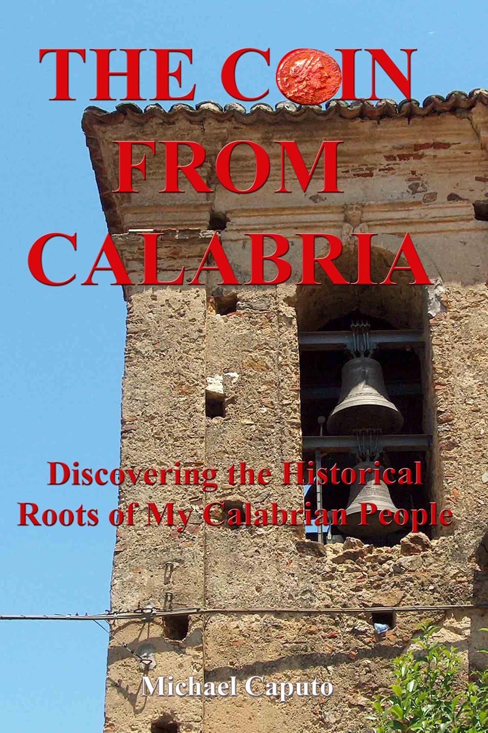 The Coin From Calabria: Discovering the Historical Roots of My ...
