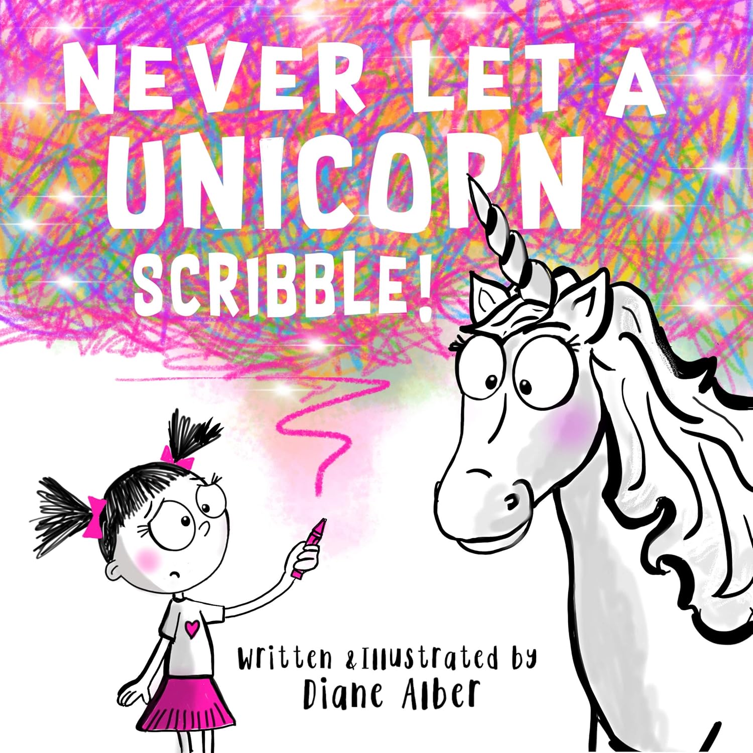 Never Let a Unicorn Scribble! (Funny Unicorn Picture Book series For ...