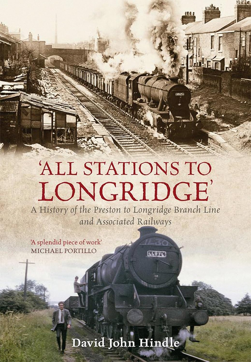 Amazon.com: All Stations to Longridge: A History of the Preston to ...