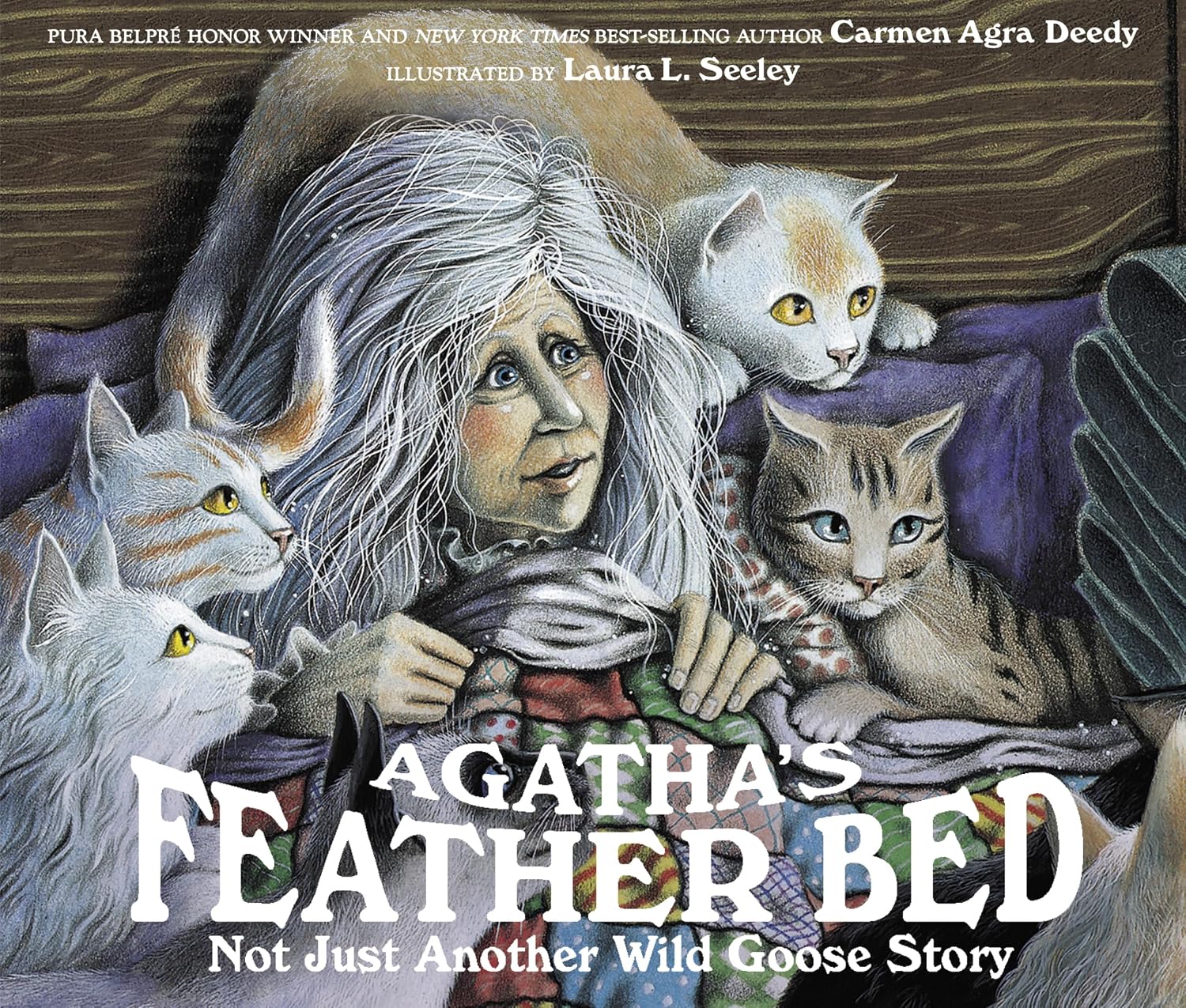 Agatha's Feather Bed: Not Just Another Wild Goose Story: Deedy, Carmen ...