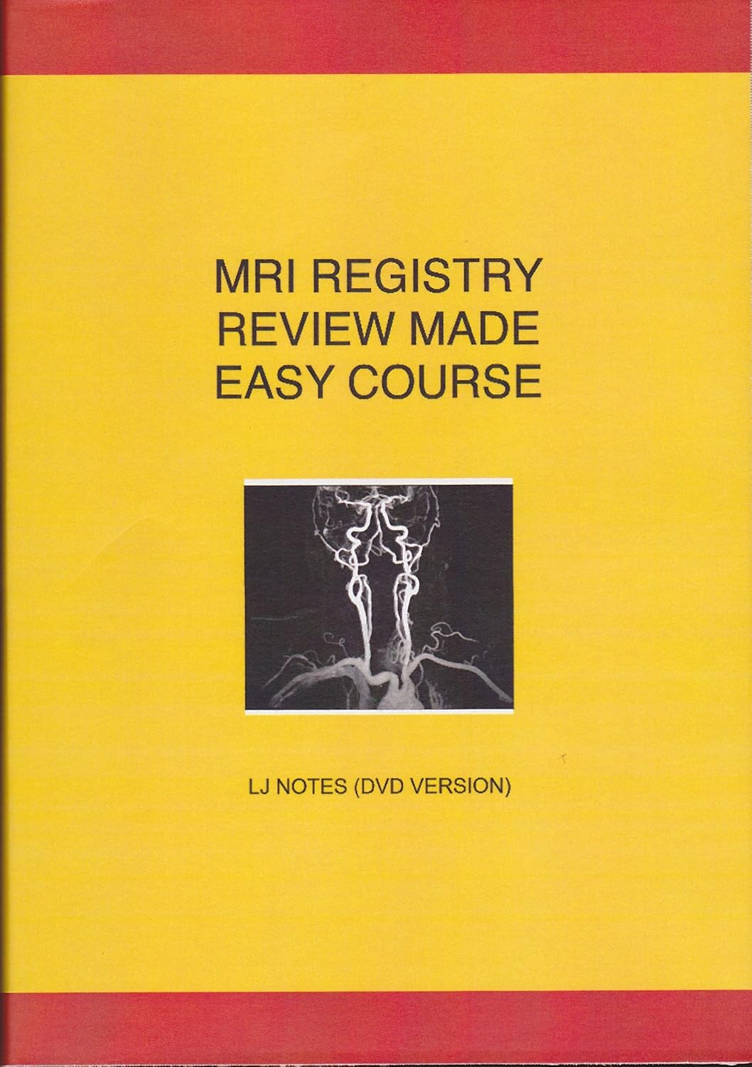 MRI Registry Review Made Easy Course: LJ Notes (DVD Version): New Age ...