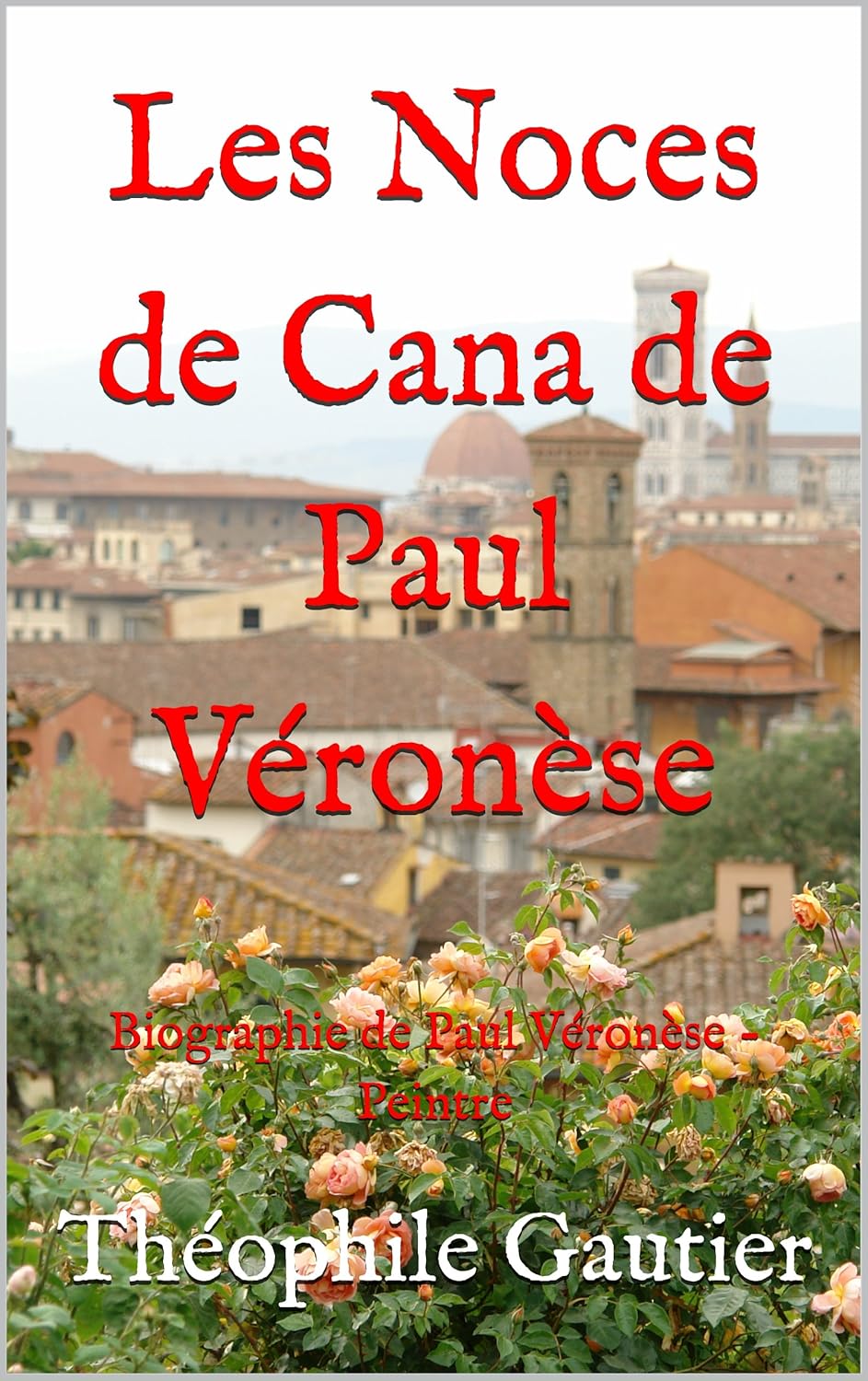 Les Noces de Cana de Paul Véronèse: Biographie de Paul Véronèse ...