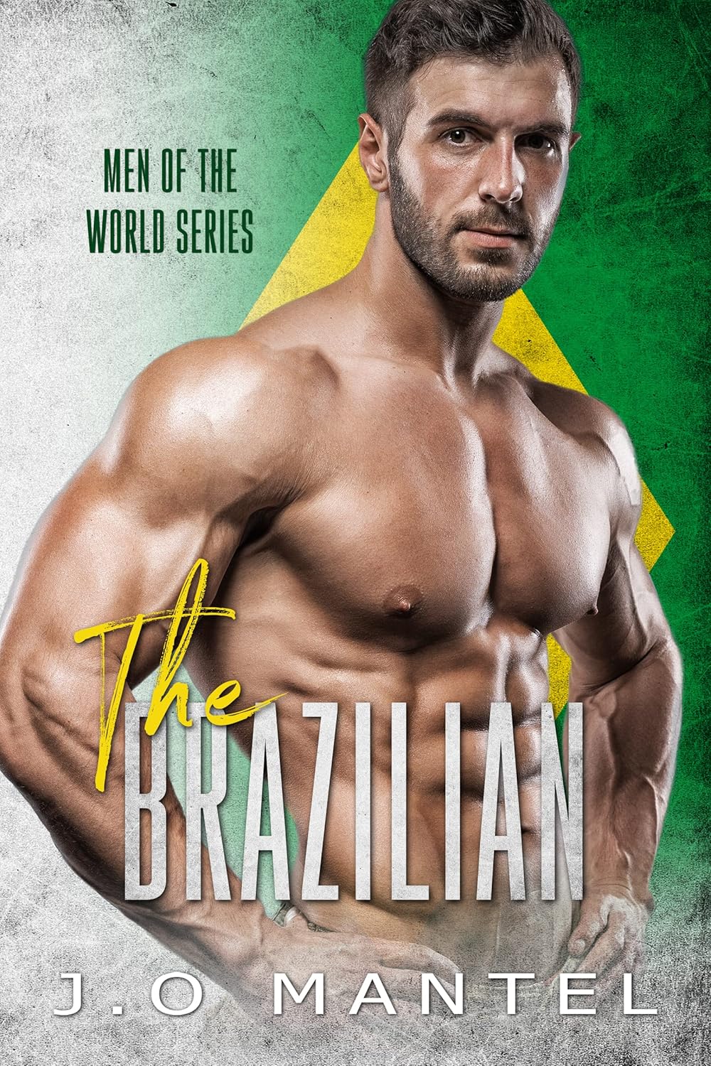 Amazon.com: The Brazilian (Men Of The World Book 9) eBook : Mantel, J.O ...