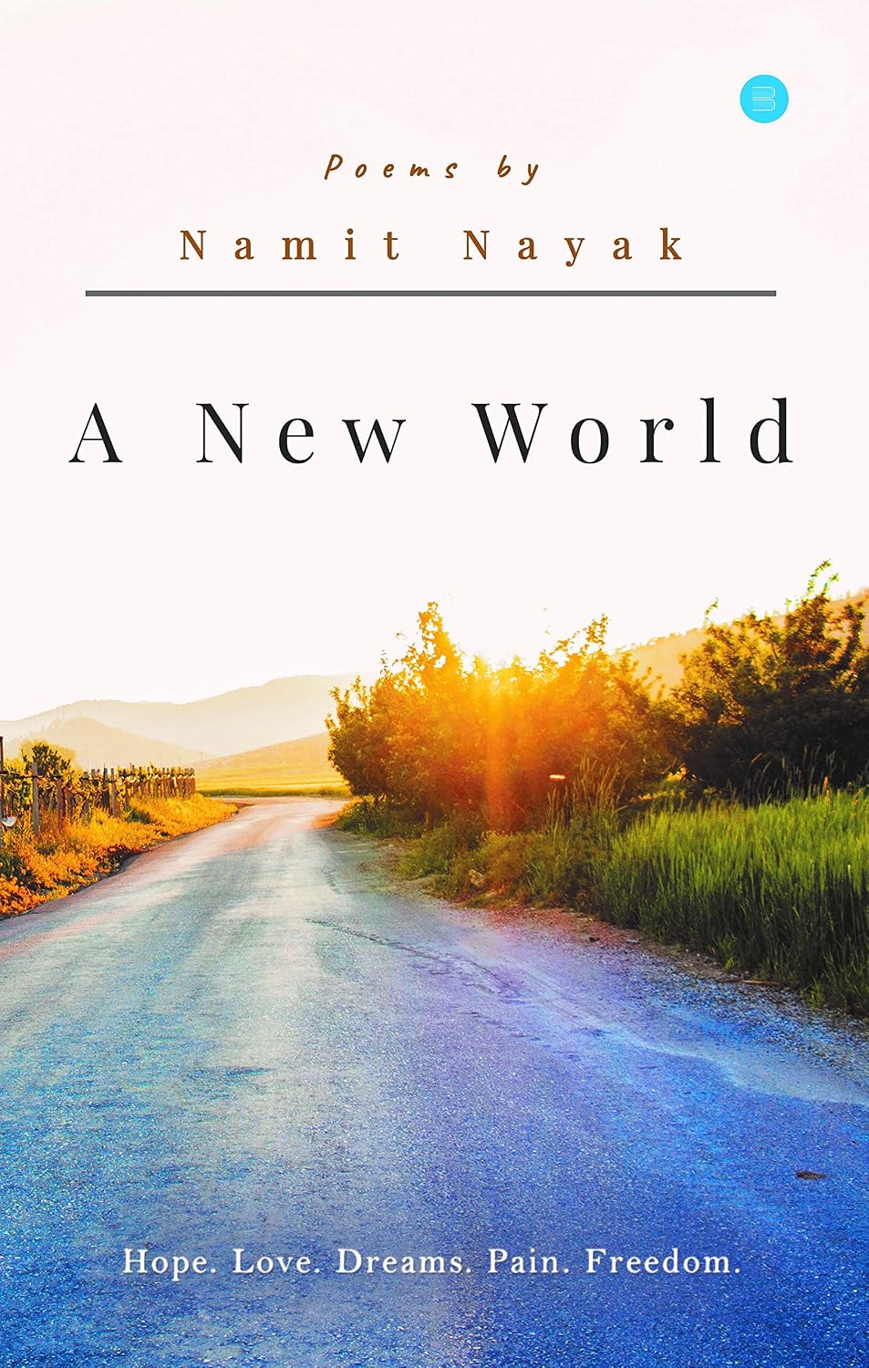 Buy A New World- Poems by Namit Nayak Book Online at Low Prices in ...