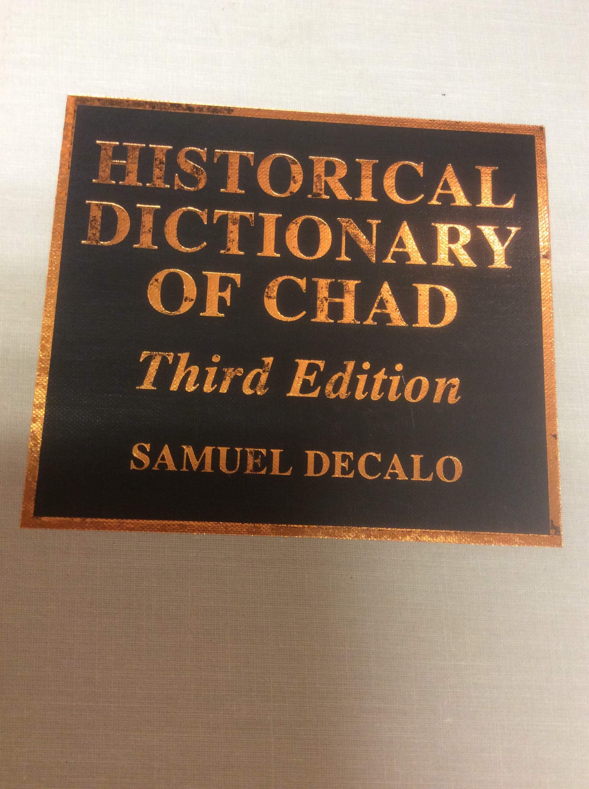 Amazon.com: Historical Dictionary of Chad: 9780810832534: Decalo ...