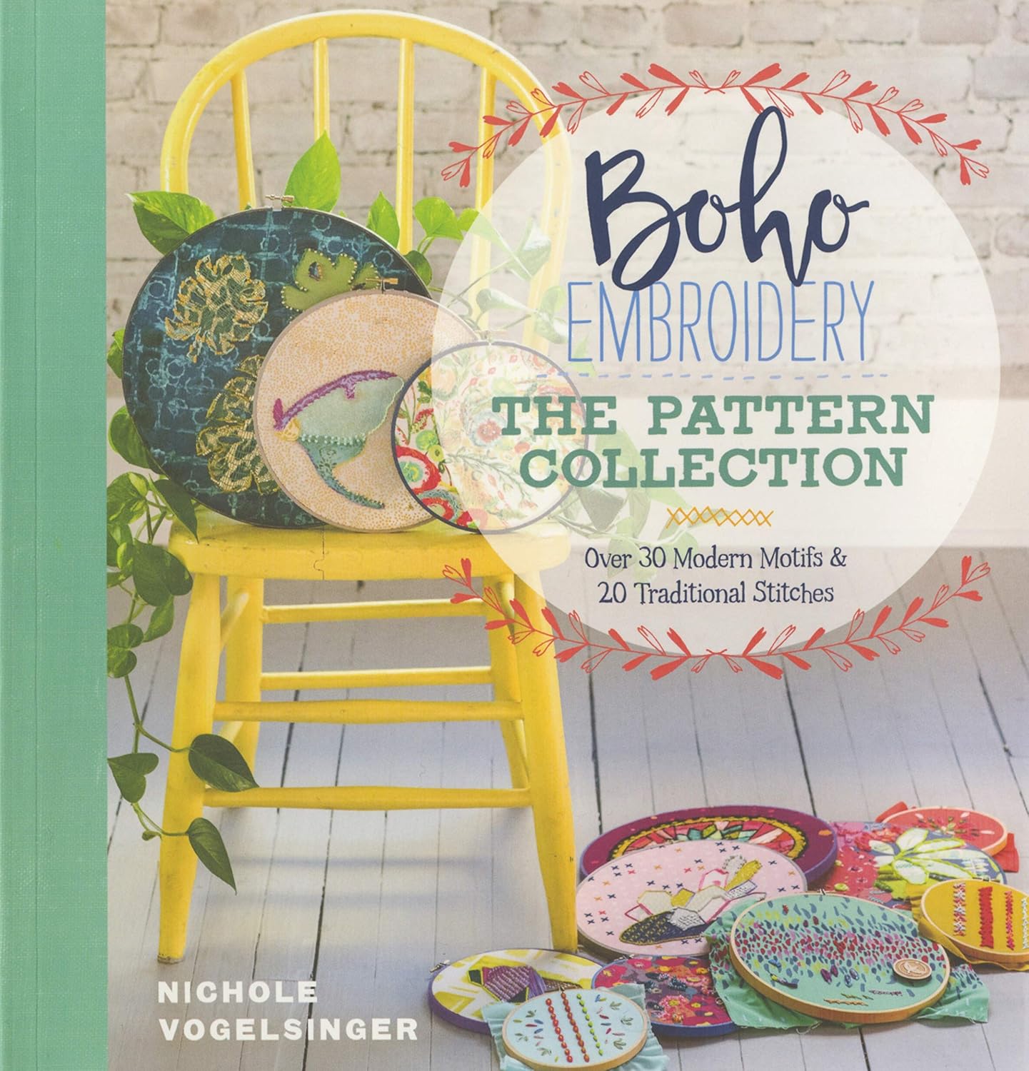 Boho Embroidery: The Pattern Collection: Over 30 Modern Motifs & 20 ...