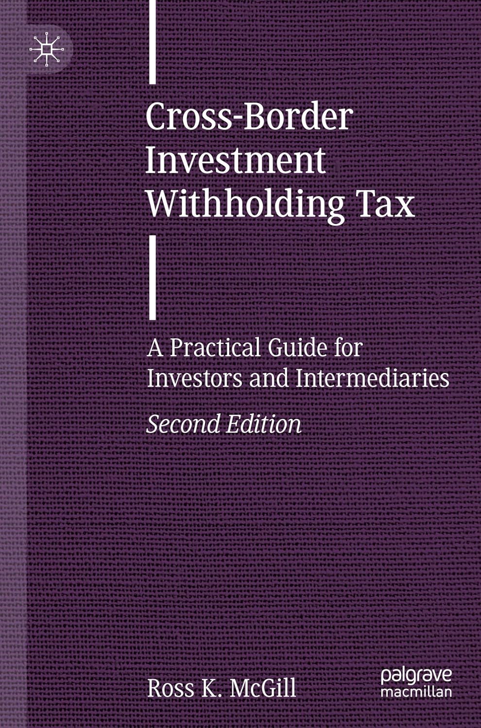 Cross-Border Investment Withholding Tax: A Practical Guide for ...
