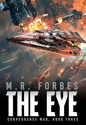 The Eye (The Convergence War Book 3) eBook : Forbes, M.R.: Amazon.co.uk ...