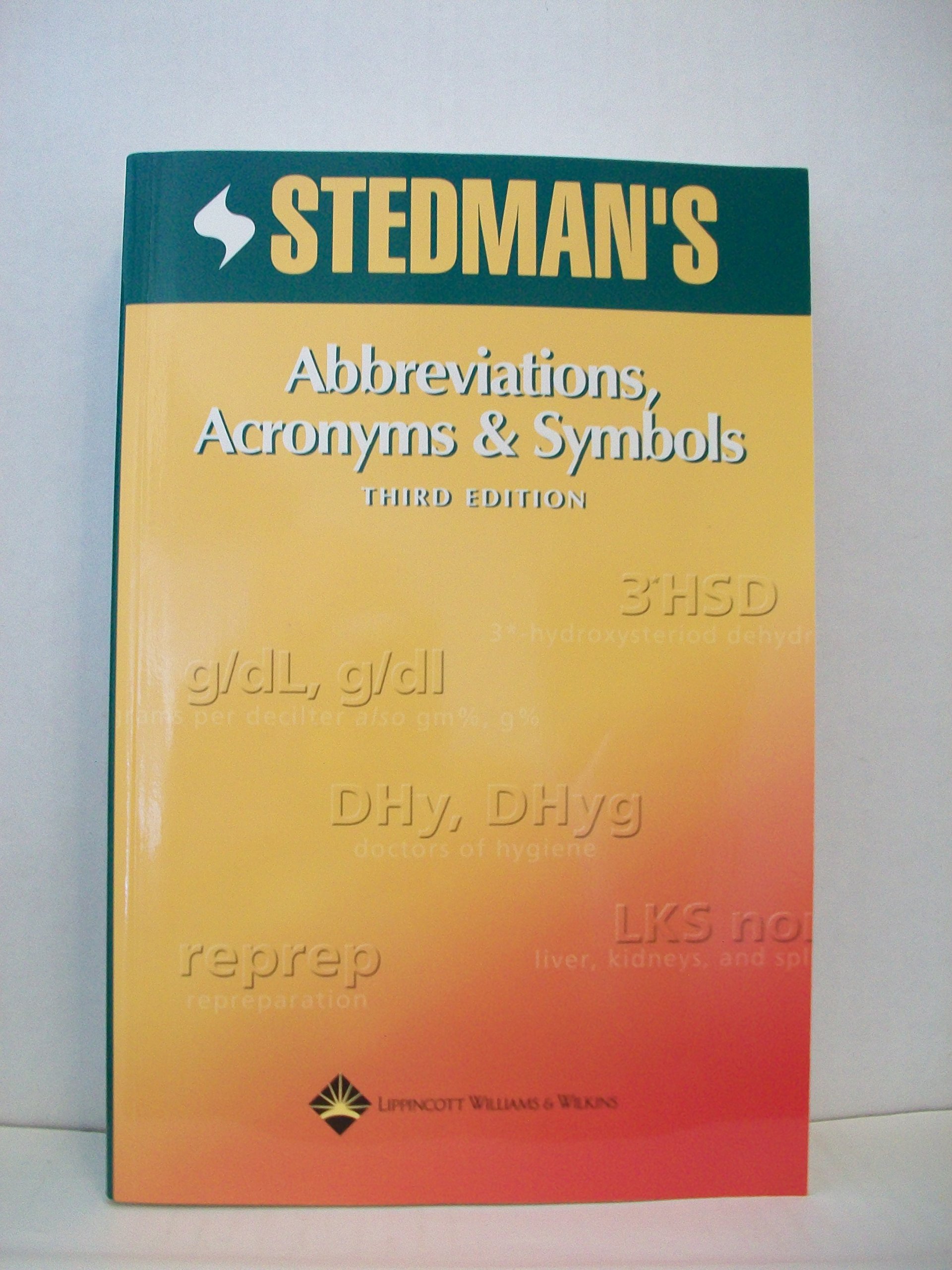 Stedman's Abbreviations, Acronyms & Symbols: Stedman's: 9780781744034 ...
