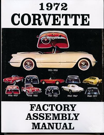 1972 Corvette Factory Assembly Manual: Chevrolet Motor Division: Amazon ...