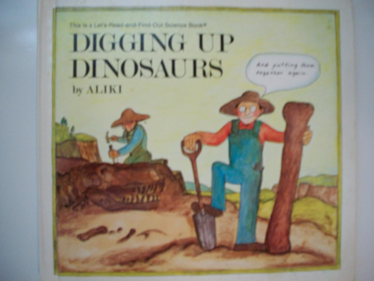 Digging Up Dinosaurs: Amazon.co.uk: 9780690040982: Books