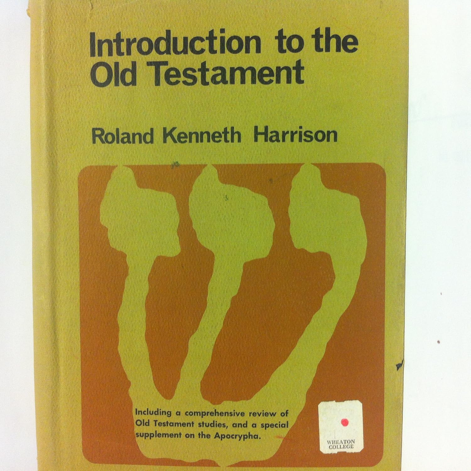Introduction to the Old Testament: Harrison, R. K.: 9781565633995 ...