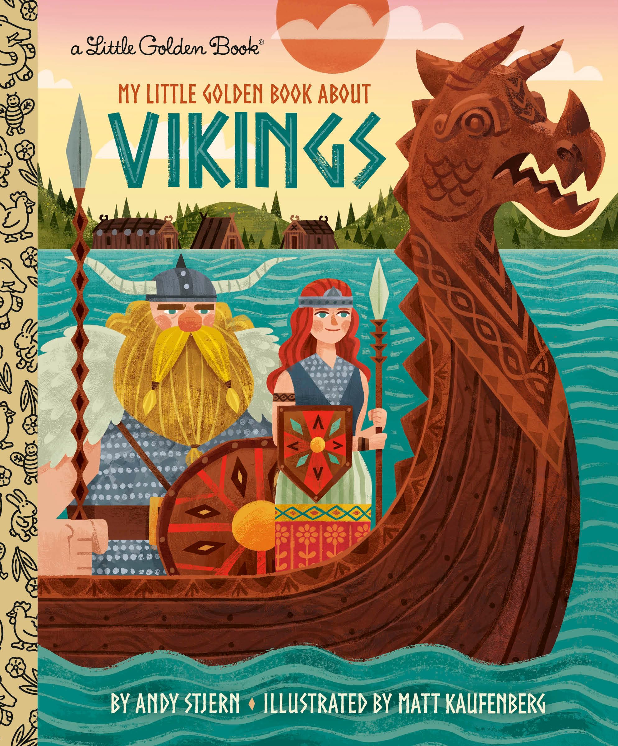 My Little Golden Book About Vikings: Stjern, Andy, Kaufenberg, Matt ...