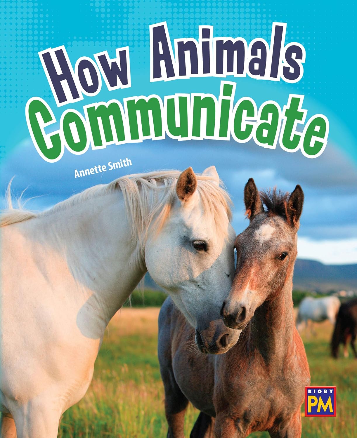 Amazon.com: How Animals Communicate: Leveled Reader Ruby Level 27 (PM ...