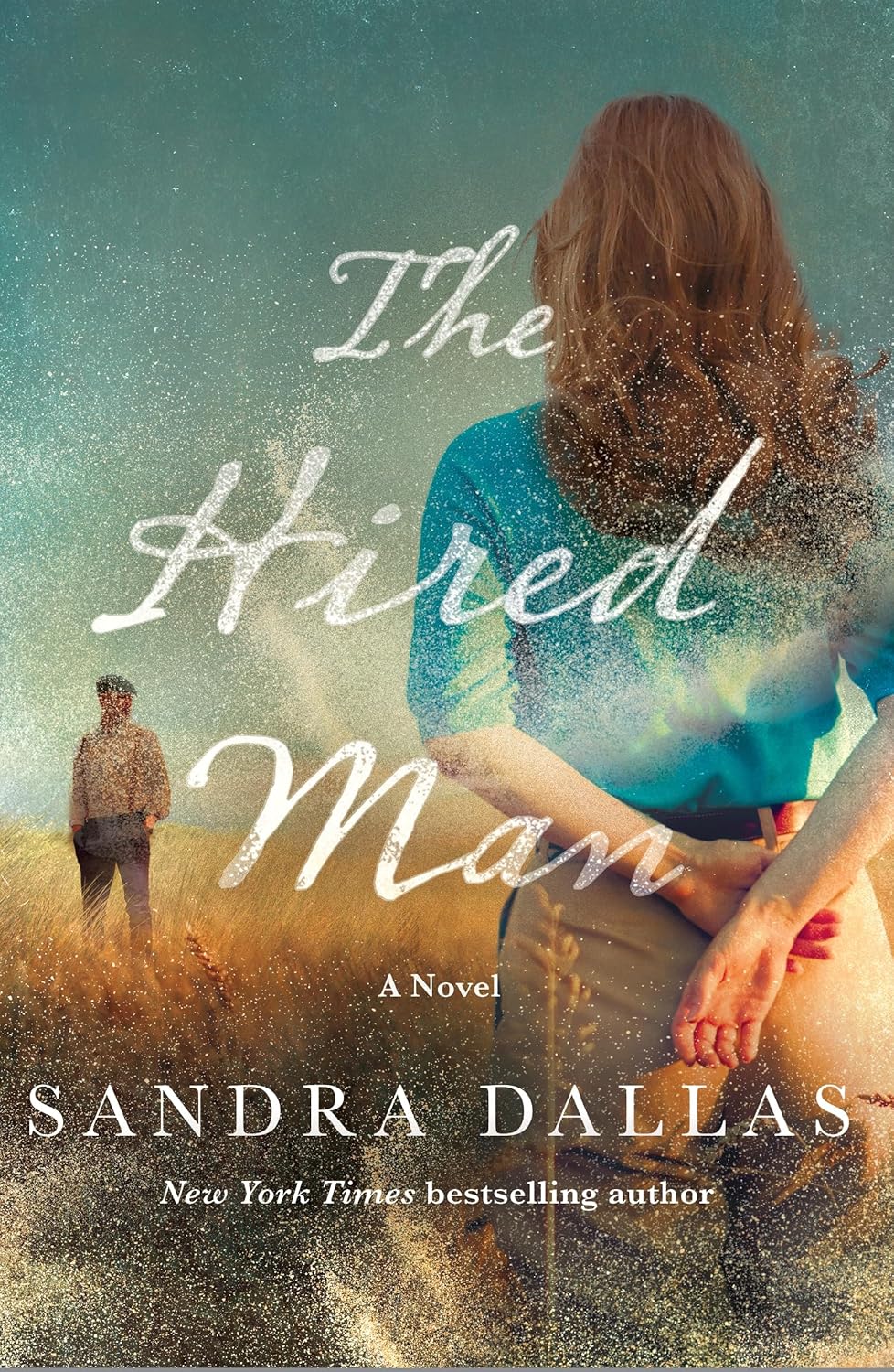 The Hired Man: A Novel - Kindle edition by Dallas, Sandra. Literature ...