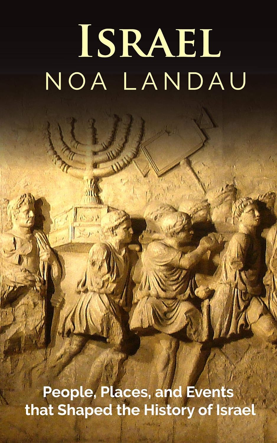 Amazon.com: Israel: People, Places, and Events that Shaped the History ...