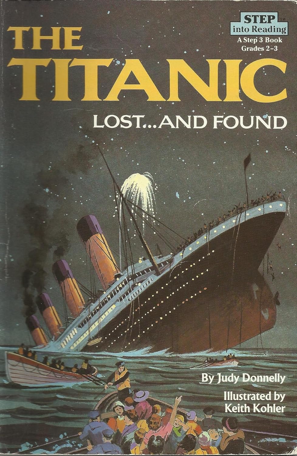 Amazon | The Titanic: Lost...and Found : A Step 3 Book | Donnelly, Judy ...