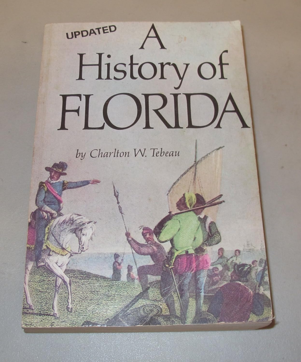 A History of Florida: Tebeau, Charlton W.: 9780870243035: Amazon.com: Books