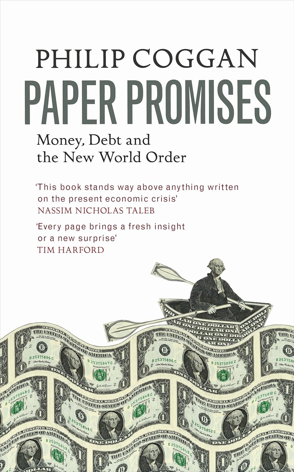 Paper Promises: How Money Works and What Happens When It Doesn't ...