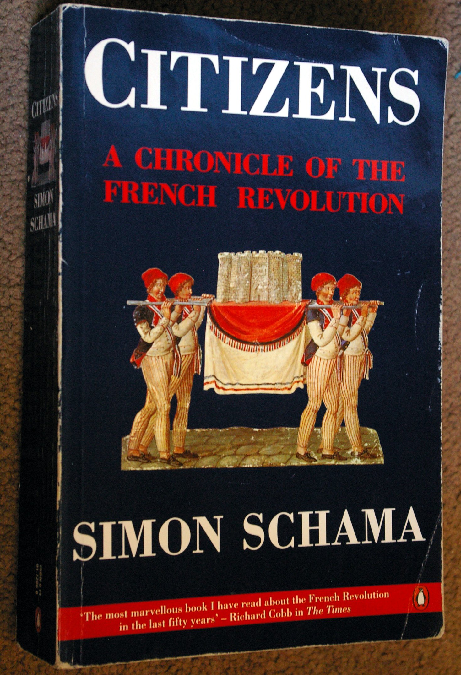 Citizens: A Chronicle of the French Revolution: Schama, Simon ...
