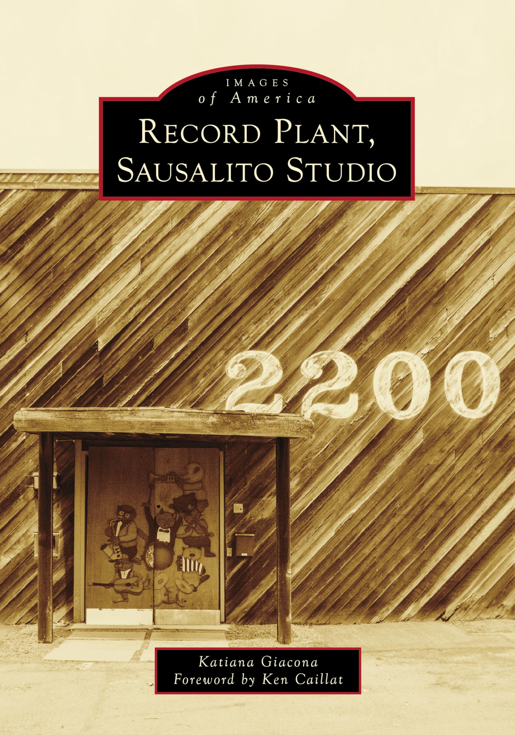 Amazon.com: Record Plant, Sausalito Studios (Images of America): 9781467109468: Giacona, Katiana ...