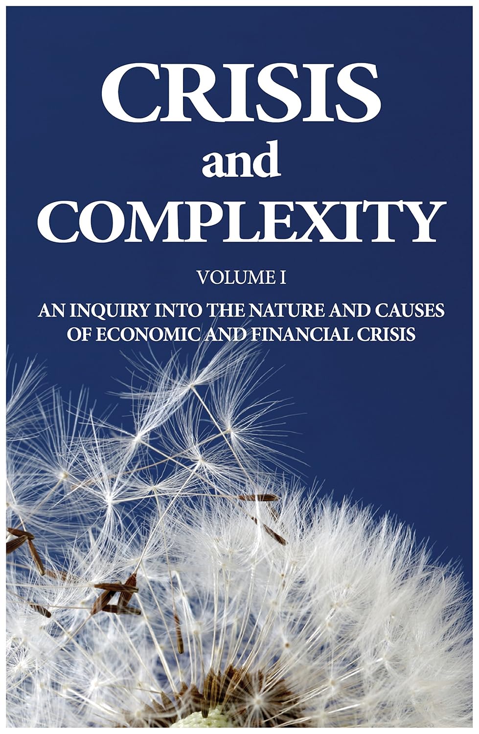 Amazon.com: Crisis and Complexity: An inquiry into the nature and ...