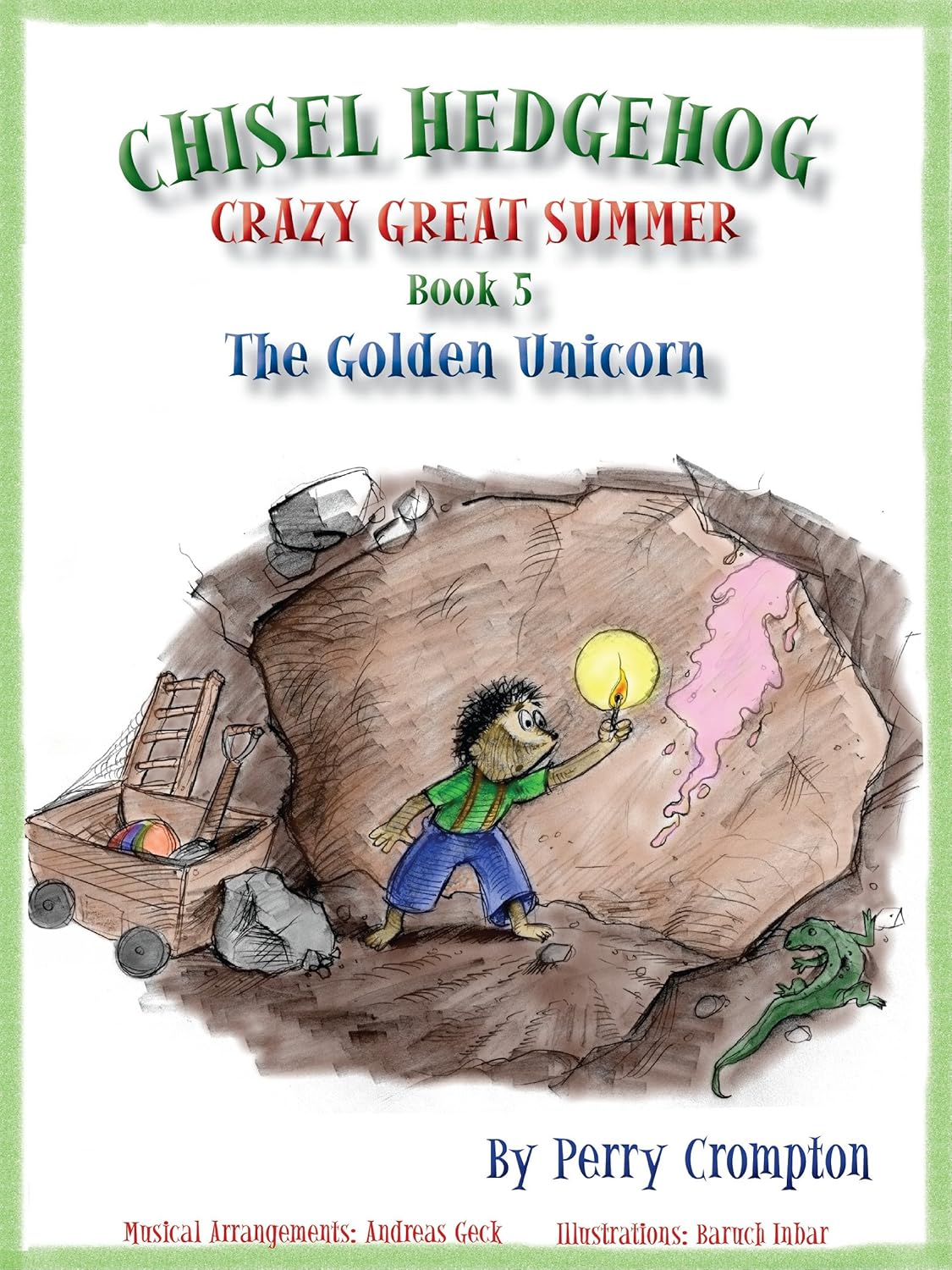 Chisel Hedgehog Book 5 The Golden Unicorn (Crazy Great Summer) - Kindle ...