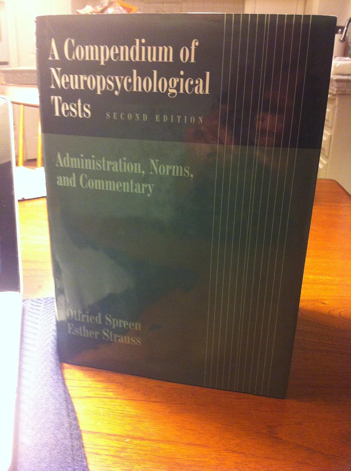 A Compendium of Neuropsychological Tests: Administration, Norms, and ...