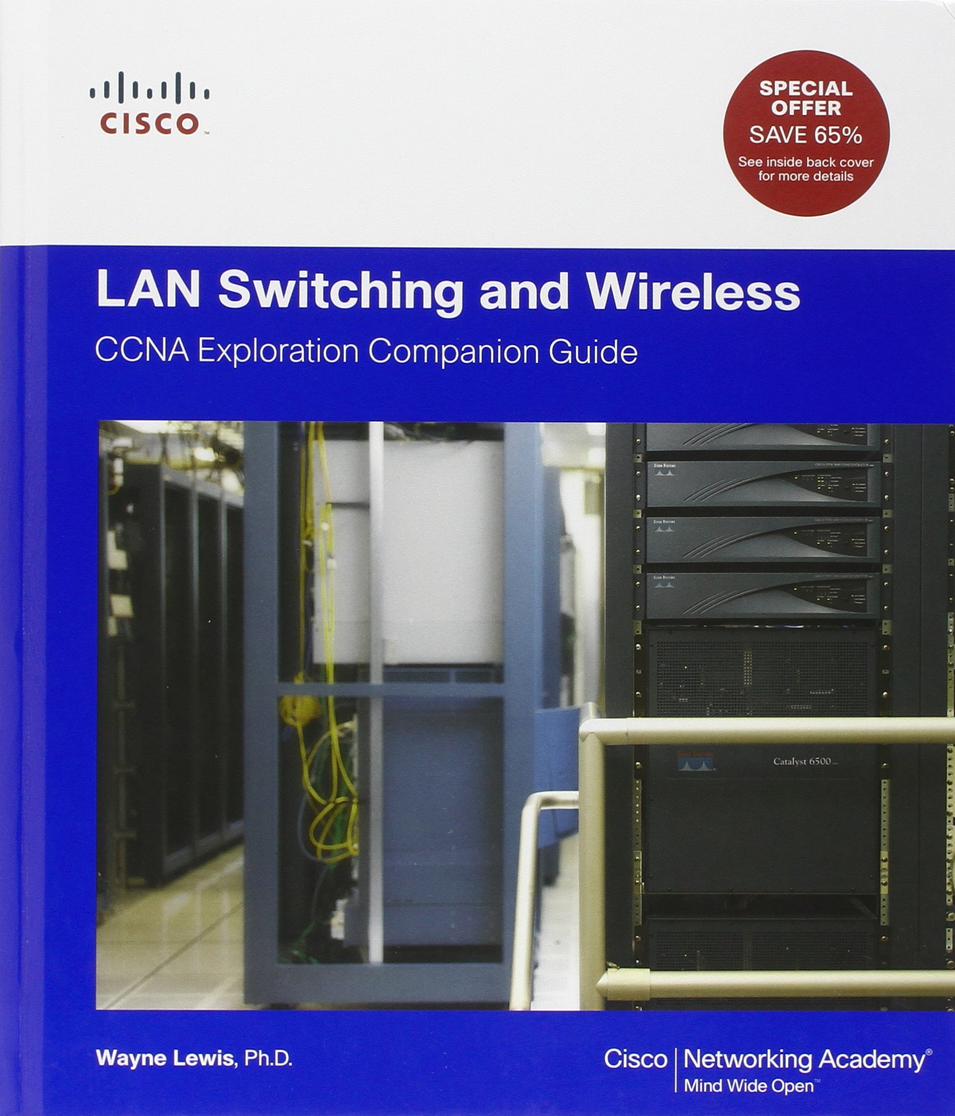 LAN Switching and Wireless: CCNA Exploration Companion Guide: Lewis ...