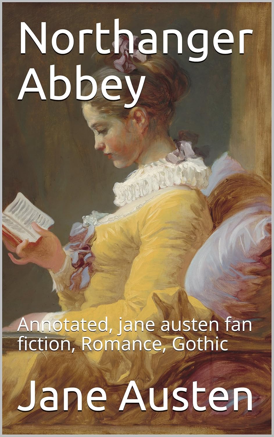 Northanger Abbey: Annotated, jane austen fan fiction, Romance, Gothic ...