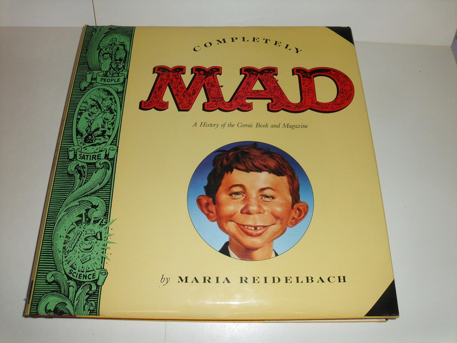 Completely Mad: A History of the Comic Book and Magazine: Reidelbach ...