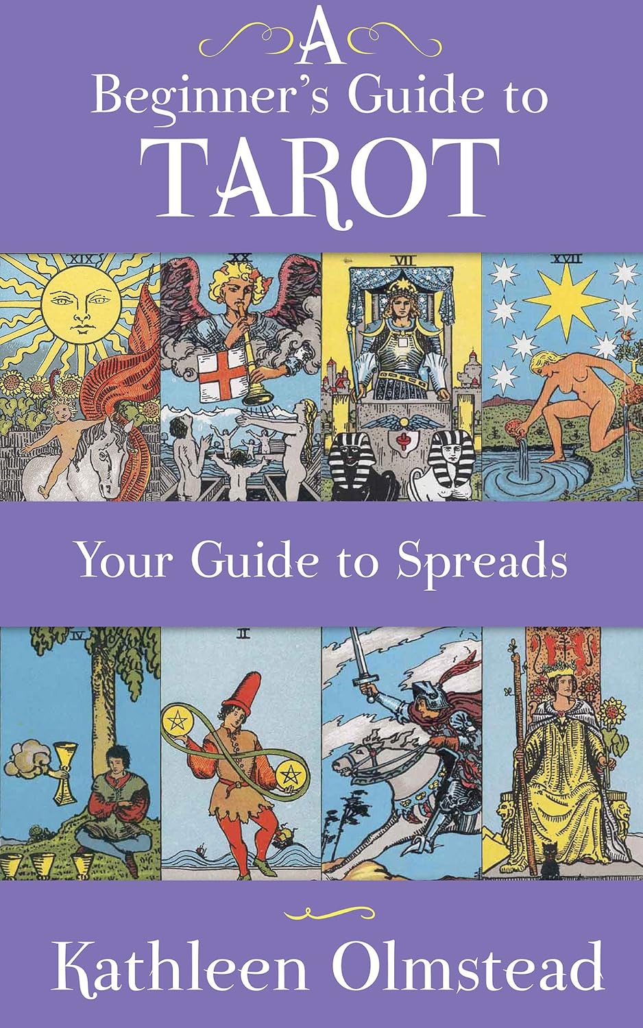 A Beginner's Guide To Tarot: Your Guide To Spreads - Kindle edition by ...