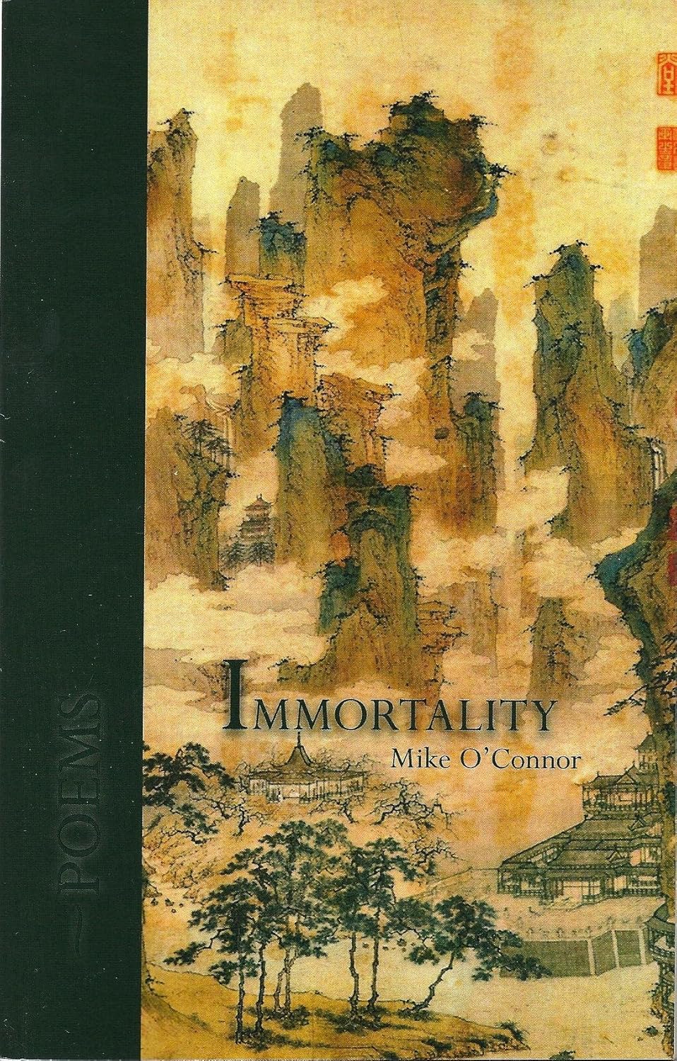 Immortality: O'Connor, Mike: 9781929355693: Amazon.com: Books