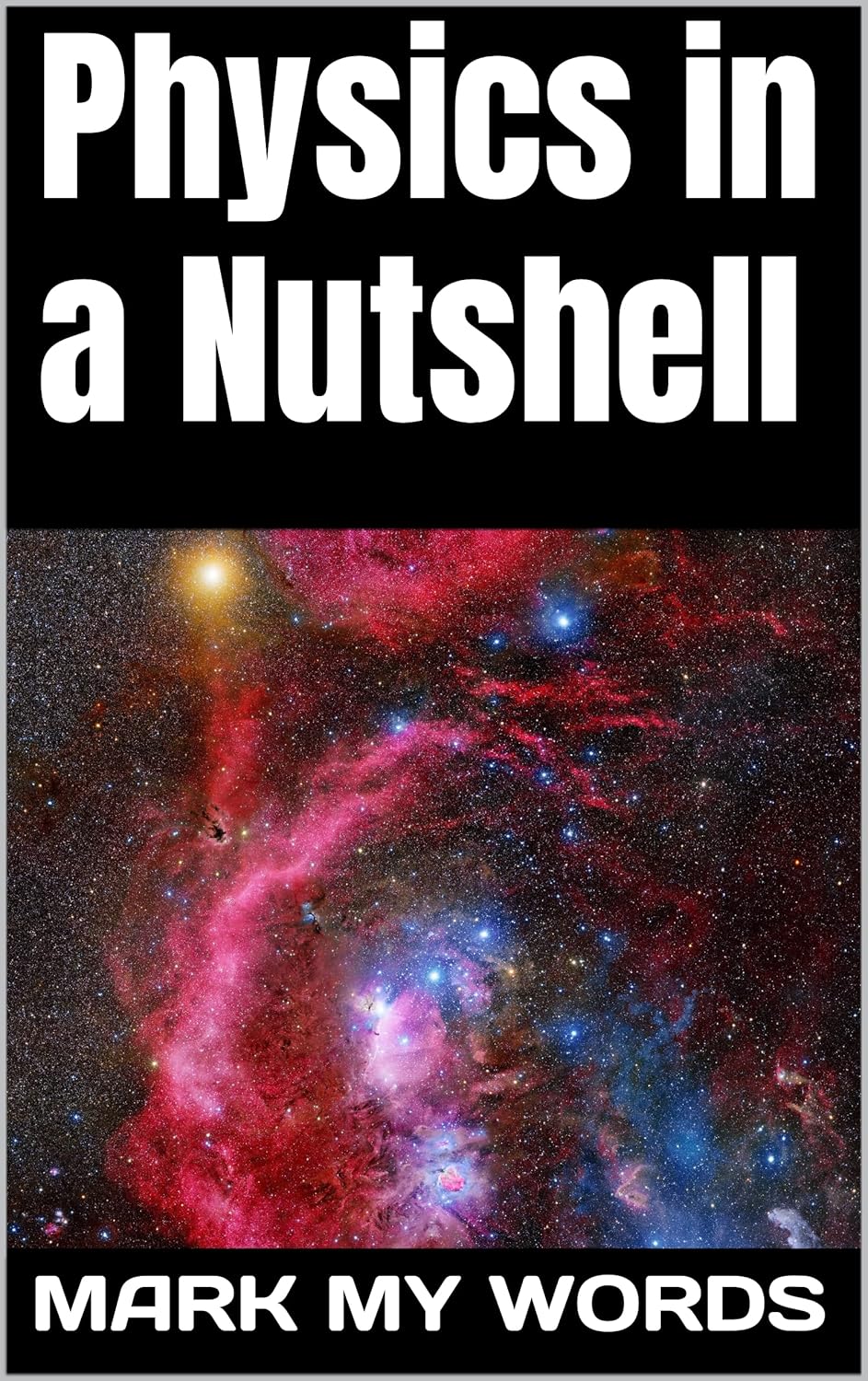 Physics in a Nutshell (Public Service Book 5) eBook : Mark My Words ...